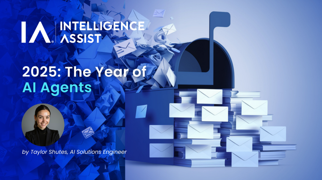 2025: The Year of AI Agents | Intelligence Assist | AI Optimisation ...